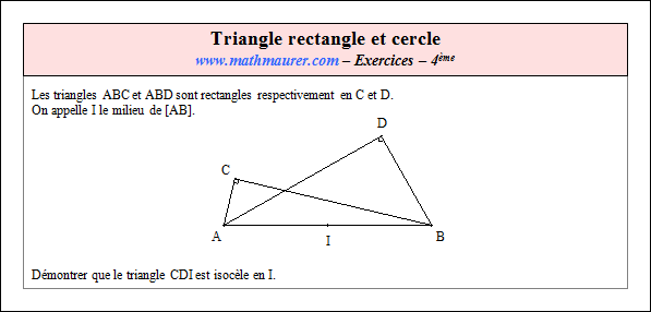Exercices corrigés sur le triangle rectangle et le cercle en quatrième